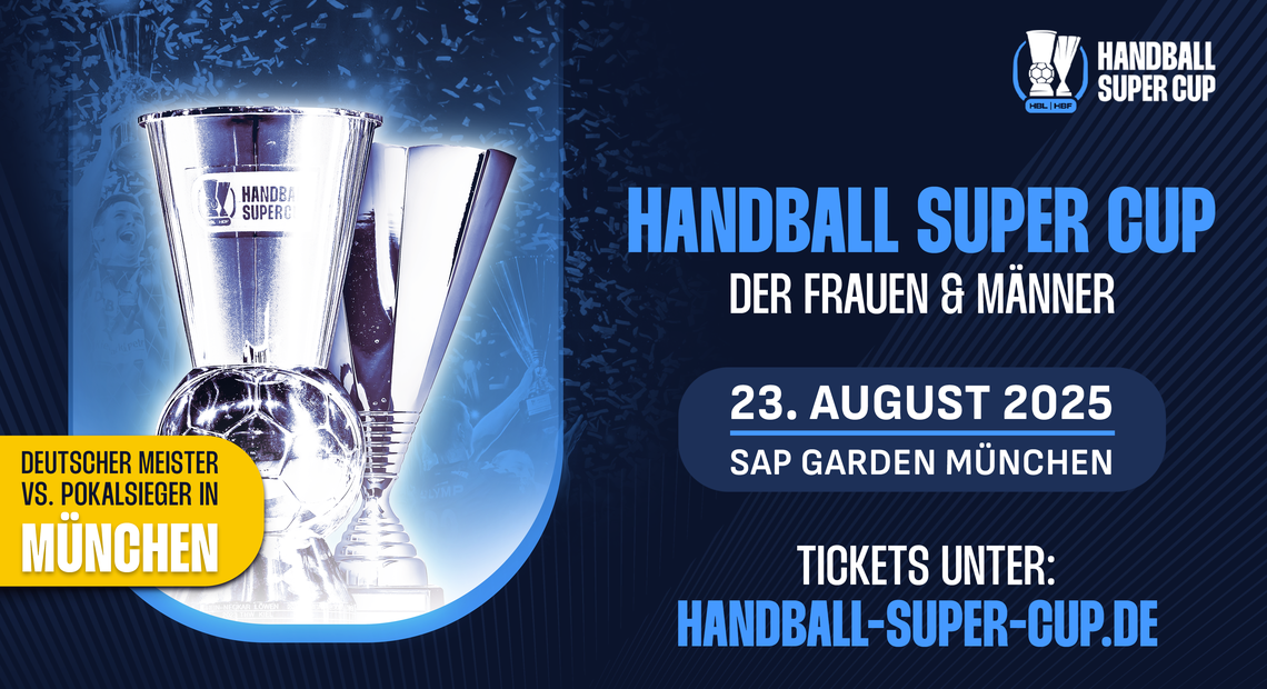 Handball Super Cup 2025: Teilnehmerfeld komplett, Anwurfzeiten stehen fest | Handball Bundesliga ...